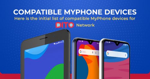 DITO Telecommunity, compatible MyPhone devices. – MyPhone